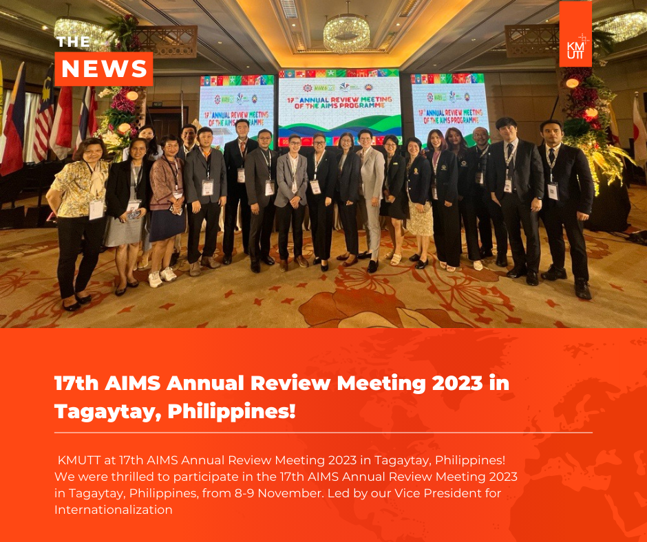 KMUTT at 17th AIMS Annual Review Meeting 2023 in Tagaytay, Philippines ...