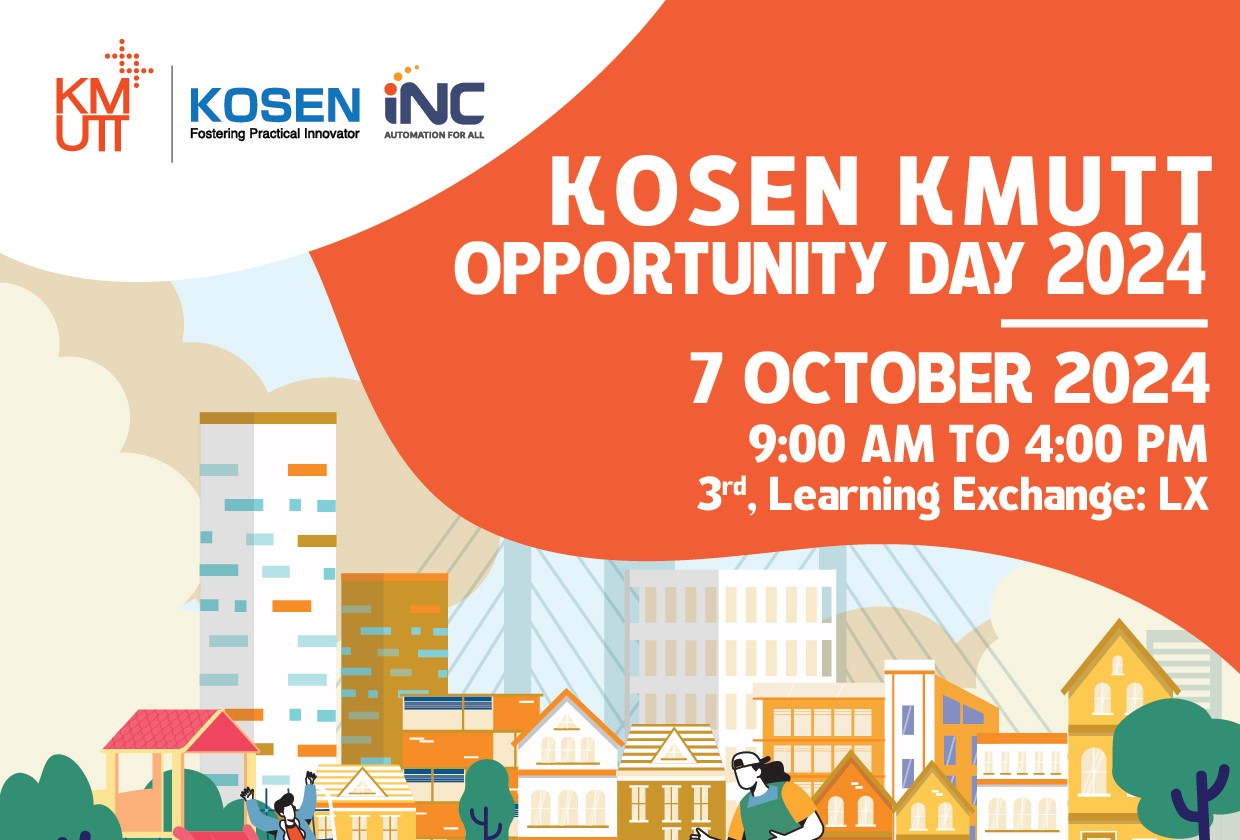 "KOSEN KMUTT Opportunity Day 2024" Showing Skills, Finding Opportunity - KMUTT